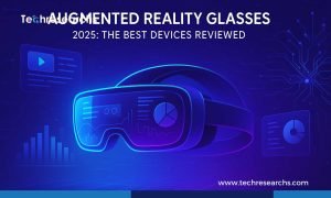 Augmented Reality Glasses 2025: Best Devices Reviewed